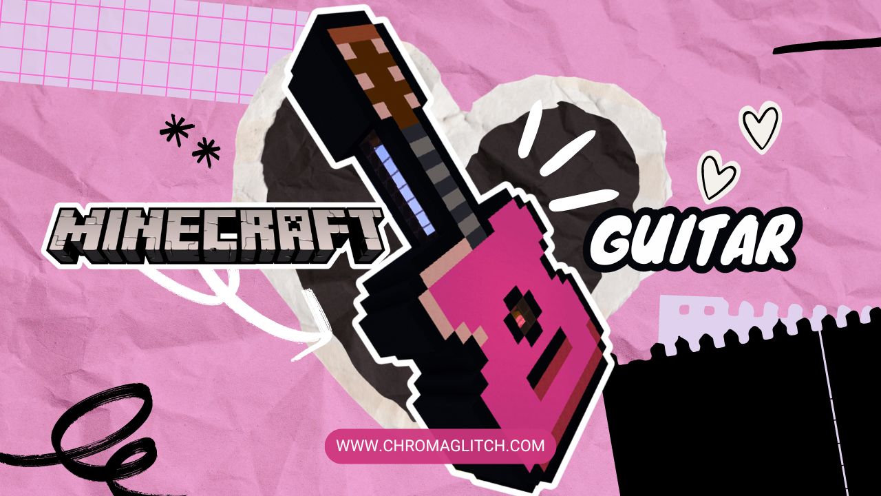 How to Build A Guitar in Minecraft – ChromaGlitch